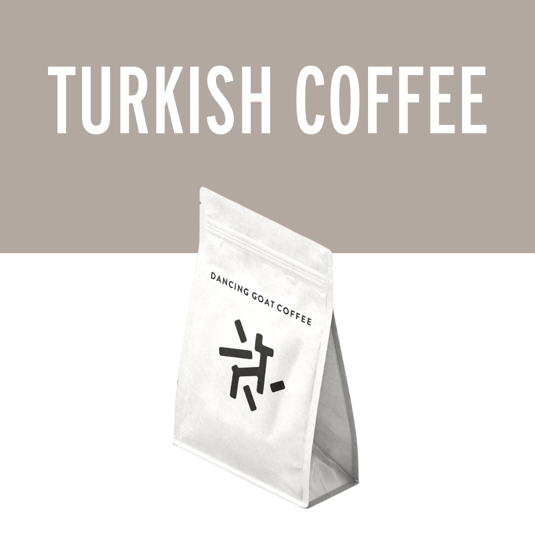 Turkish Coffee – Dancing Goat Coffee